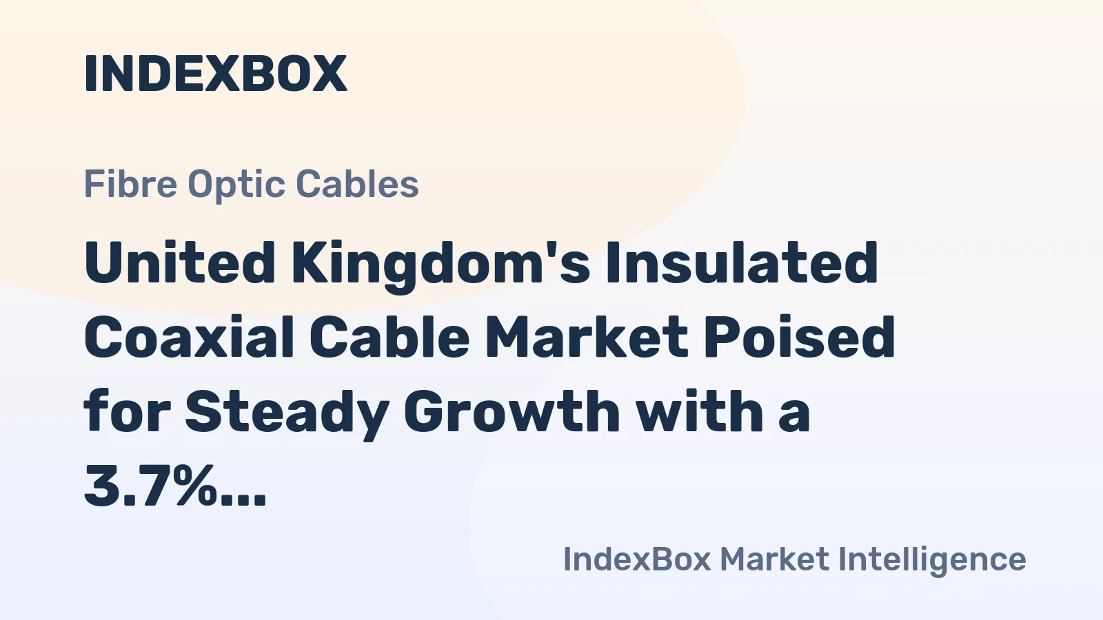 United Kingdom's Insulated Coaxial Cable Market Poised for Steady Growth with a 3.7% CAGR in Value
