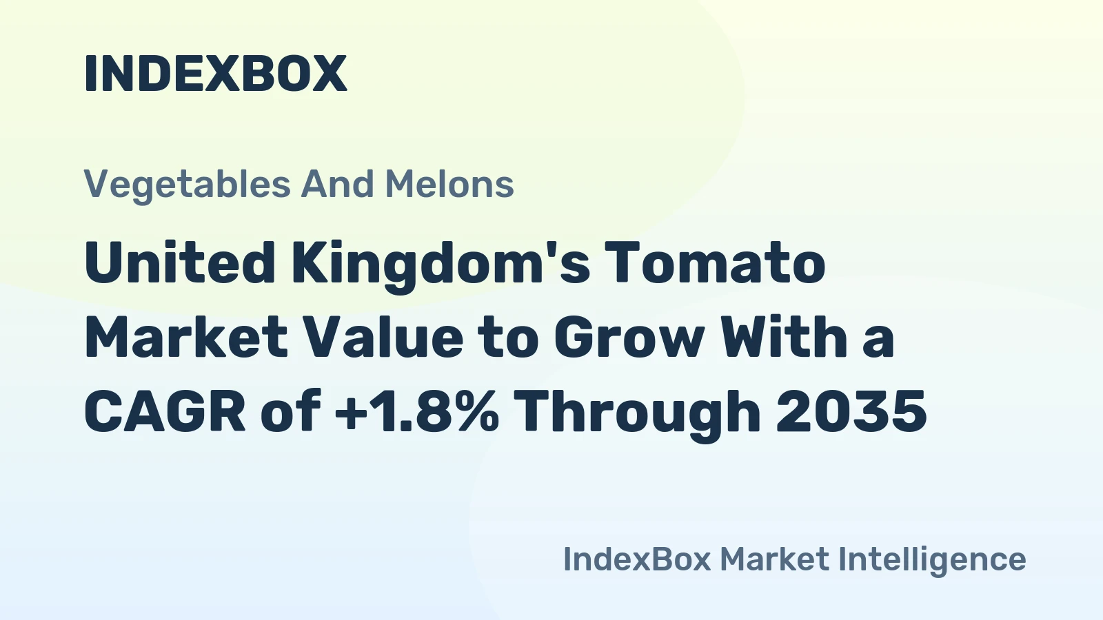 United Kingdom's Tomato Market Value to Grow With a CAGR of +1.8% Through 2035