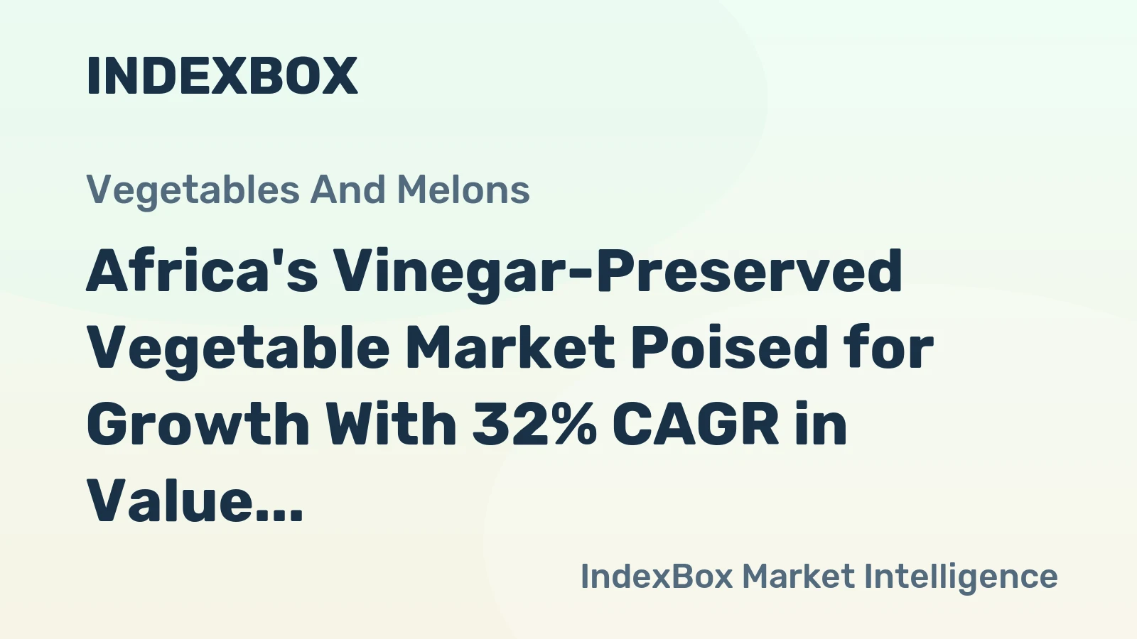 Africa's Vinegar-Preserved Vegetable Market Poised for Growth With 32% CAGR in Value Through 2035