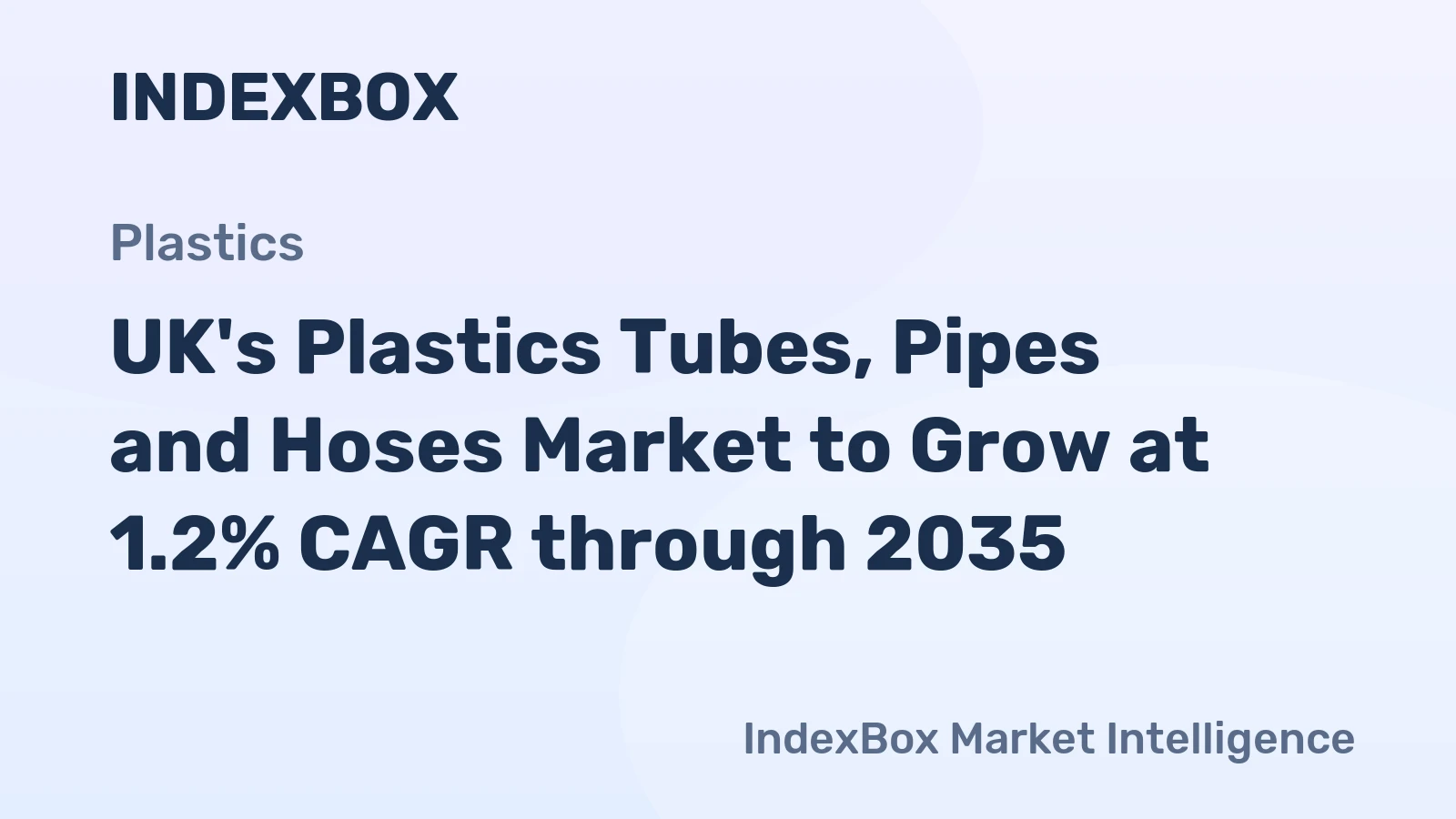 UK's Plastics Tubes, Pipes and Hoses Market to Grow at 1.2% CAGR through 2035