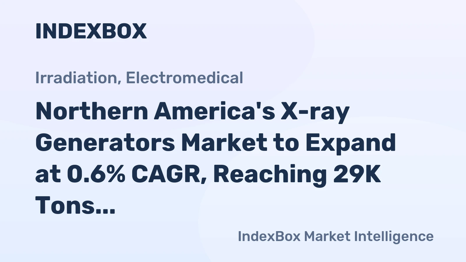 Northern America's X-ray Generators Market to Expand at 0.6% CAGR, Reaching 29K Tons by 2035