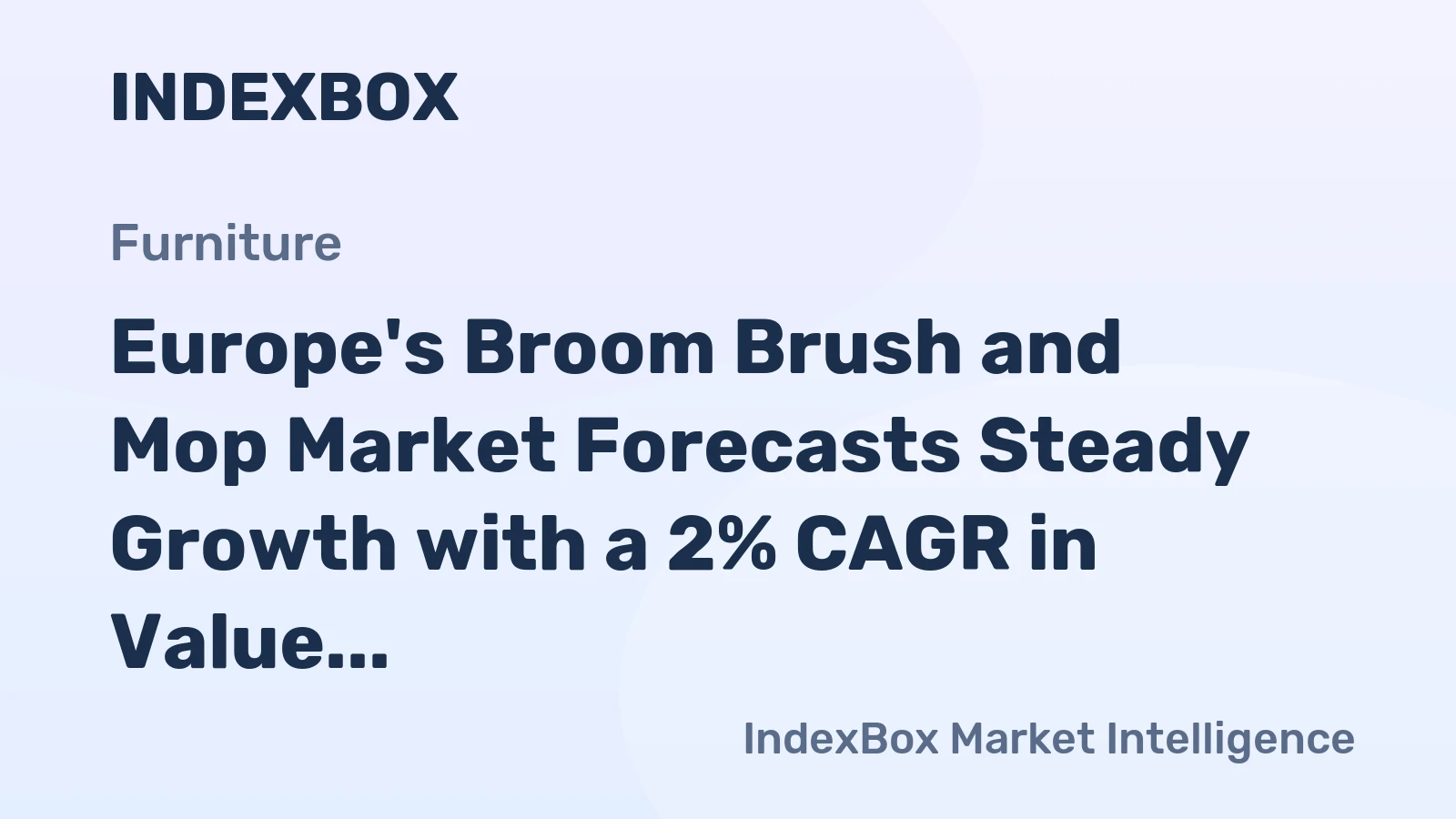 Europe's Broom Brush and Mop Market Forecasts Steady Growth with a 2% CAGR in Value Through 2035
