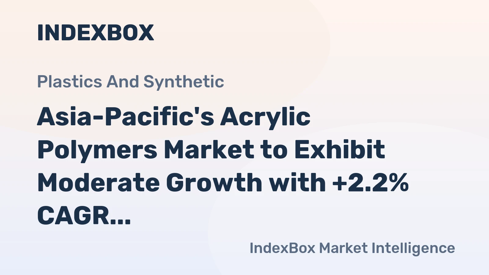 Asia-Pacific's Acrylic Polymers Market to Exhibit Moderate Growth with +2.2% CAGR by 2035
