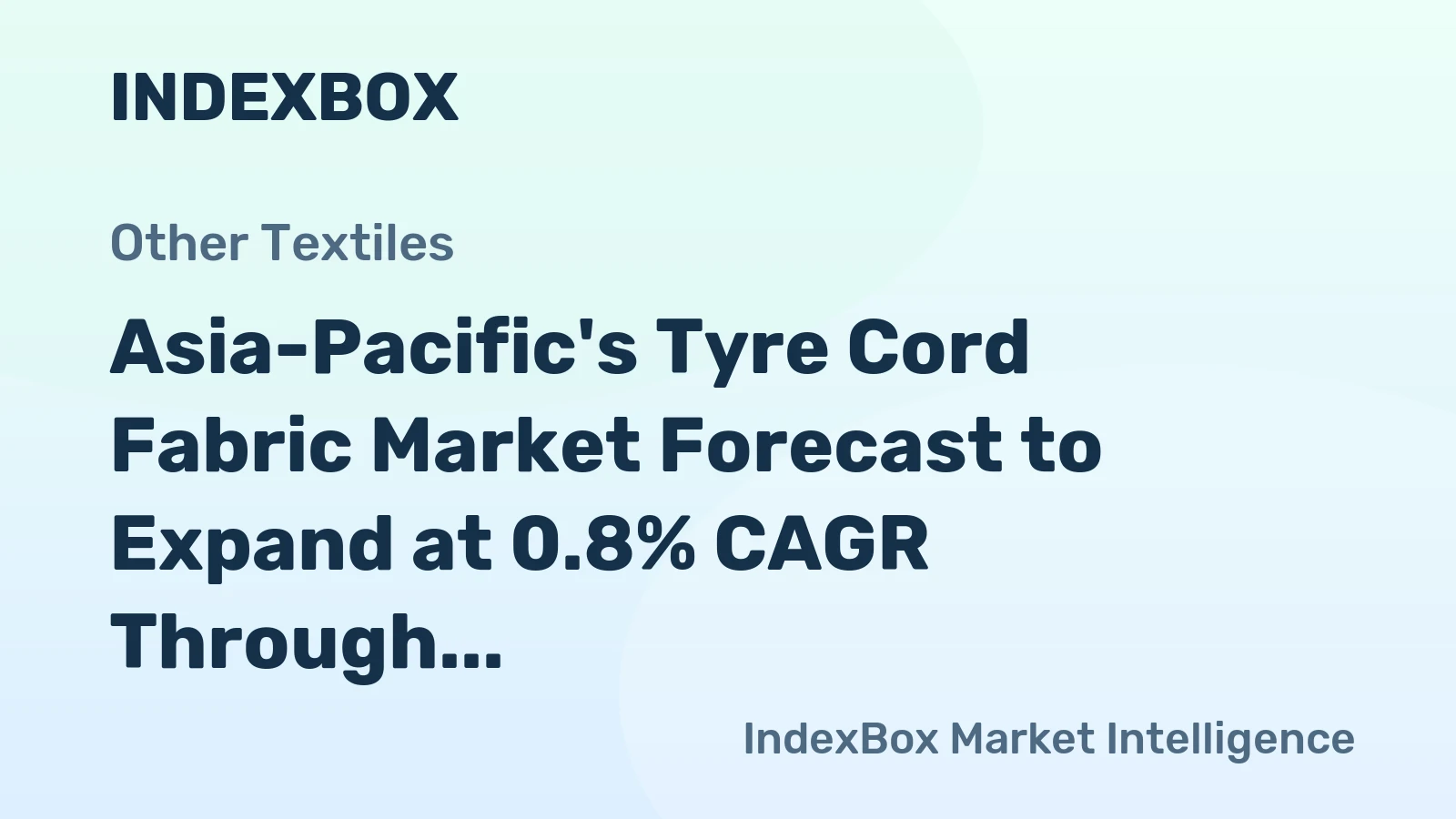 Asia-Pacific's Tyre Cord Fabric Market Forecast to Expand at 0.8% CAGR Through 2035