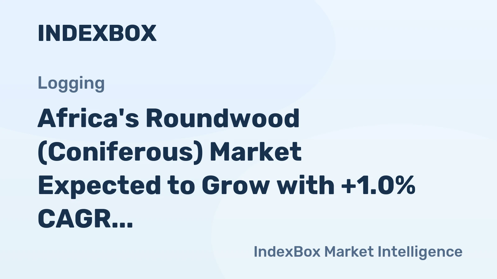 Africa's Roundwood (Coniferous) Market Expected to Grow with +1.0% CAGR Over Next Decade