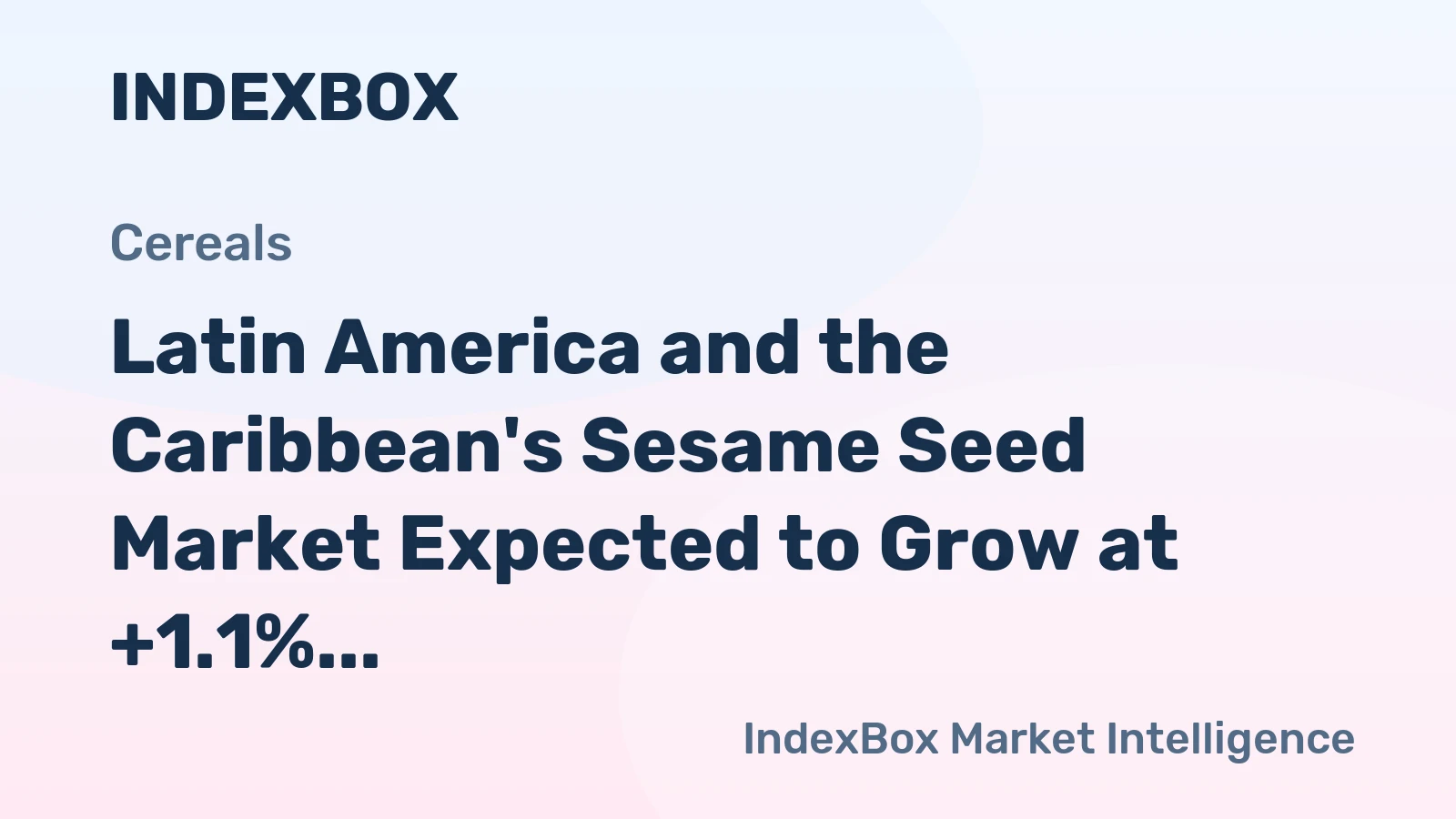 Latin America and the Caribbean's Sesame Seed Market Expected to Grow at +1.1% CAGR, Reaching $408M by 2035