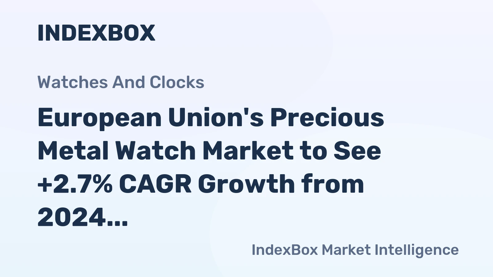 European Union's Precious Metal Watch Market to See +2.7% CAGR Growth from 2024 to 2035