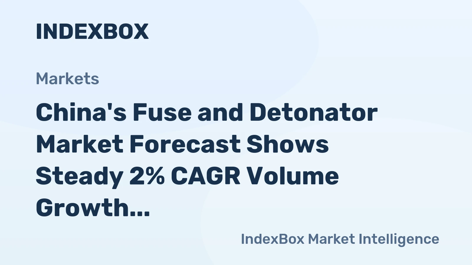 China's Fuse and Detonator Market Forecast Shows Steady 2% CAGR Volume Growth Through 2035