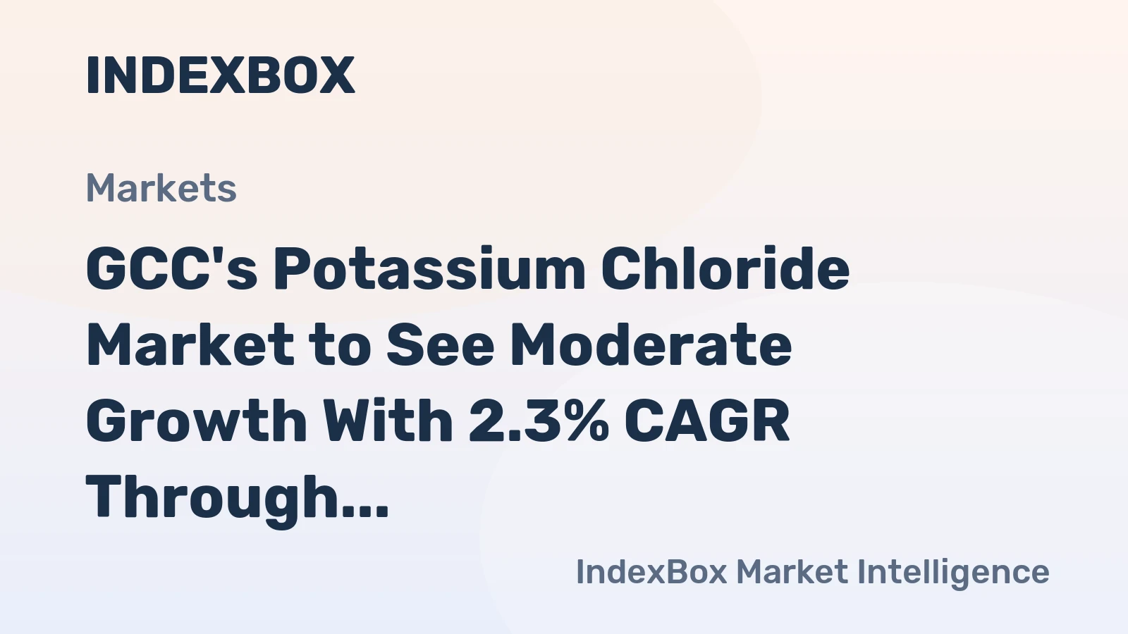 GCC's Potassium Chloride Market to See Moderate Growth With 2.3% CAGR Through 2035