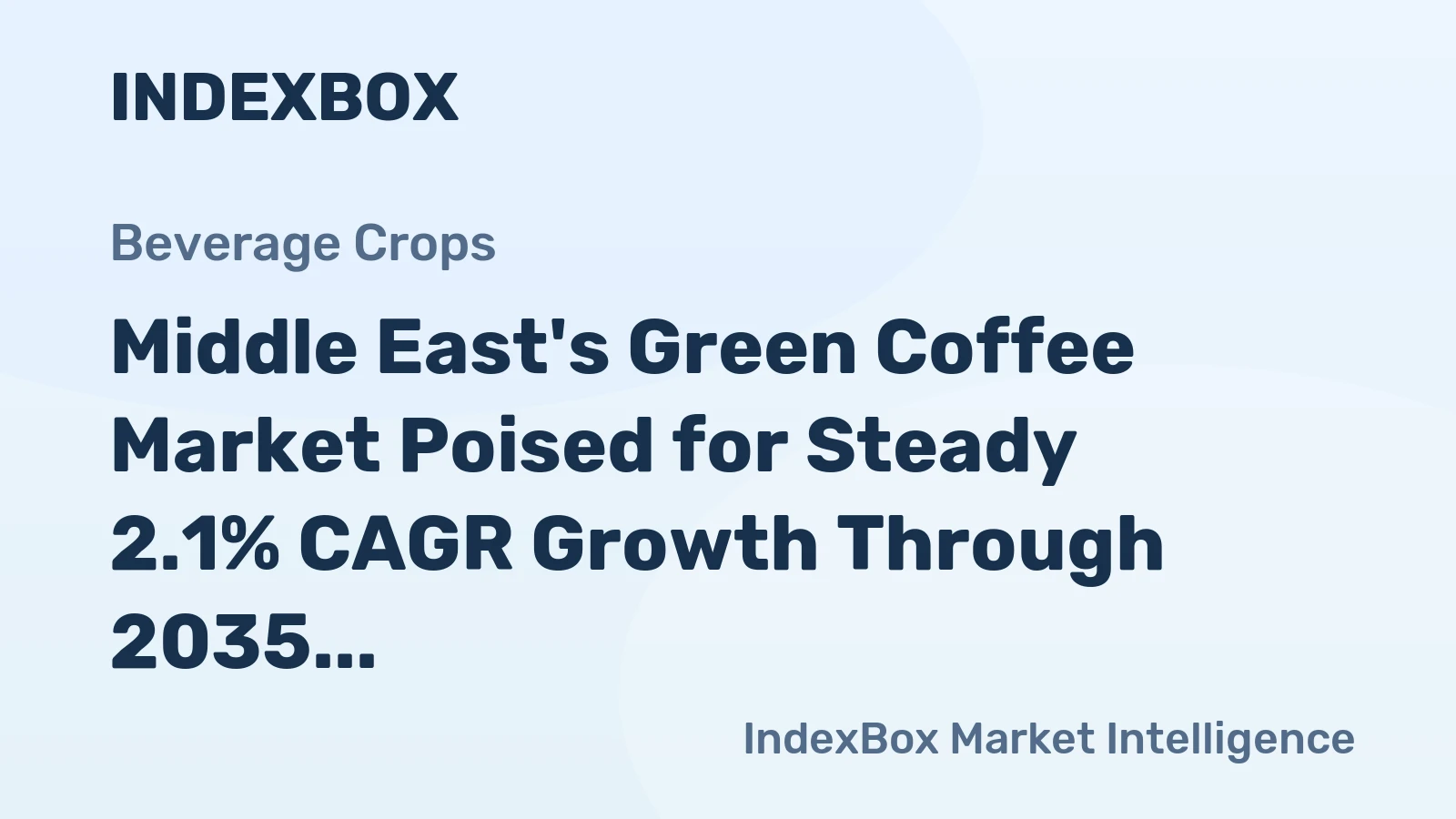 Middle East's Green Coffee Market Poised for Steady 2.1% CAGR Growth Through 2035
