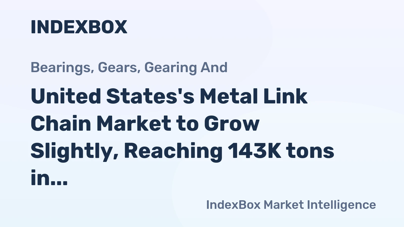 United States's Metal Link Chain Market to Grow Slightly, Reaching 143K tons in Volume and $1.4B in Value by 2035
