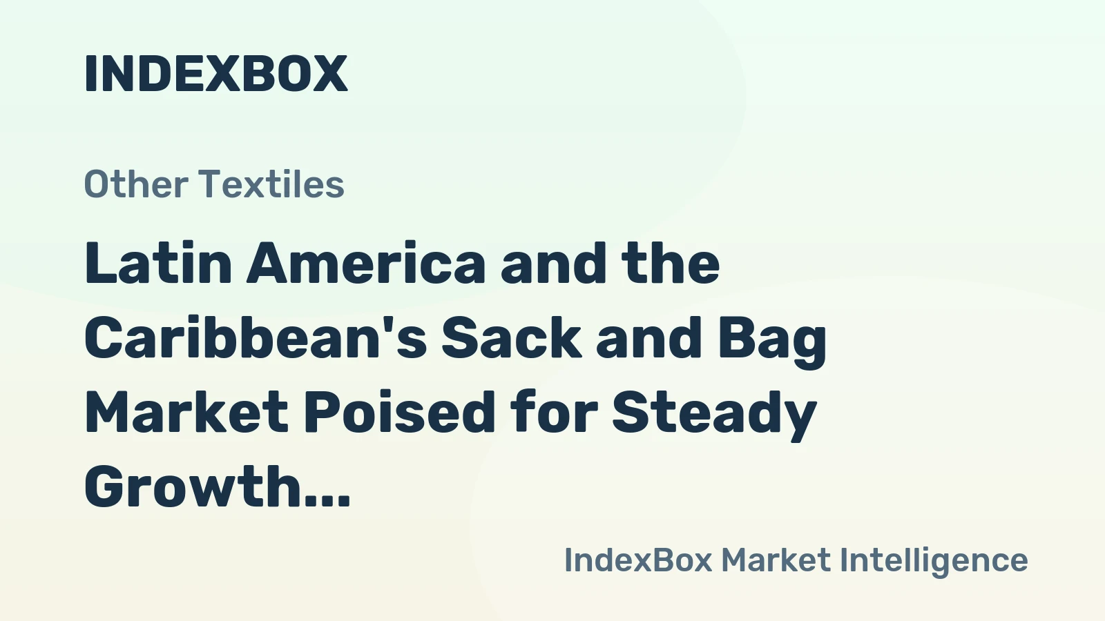 Latin America and the Caribbean's Sack and Bag Market Poised for Steady Growth with 3.5% CAGR