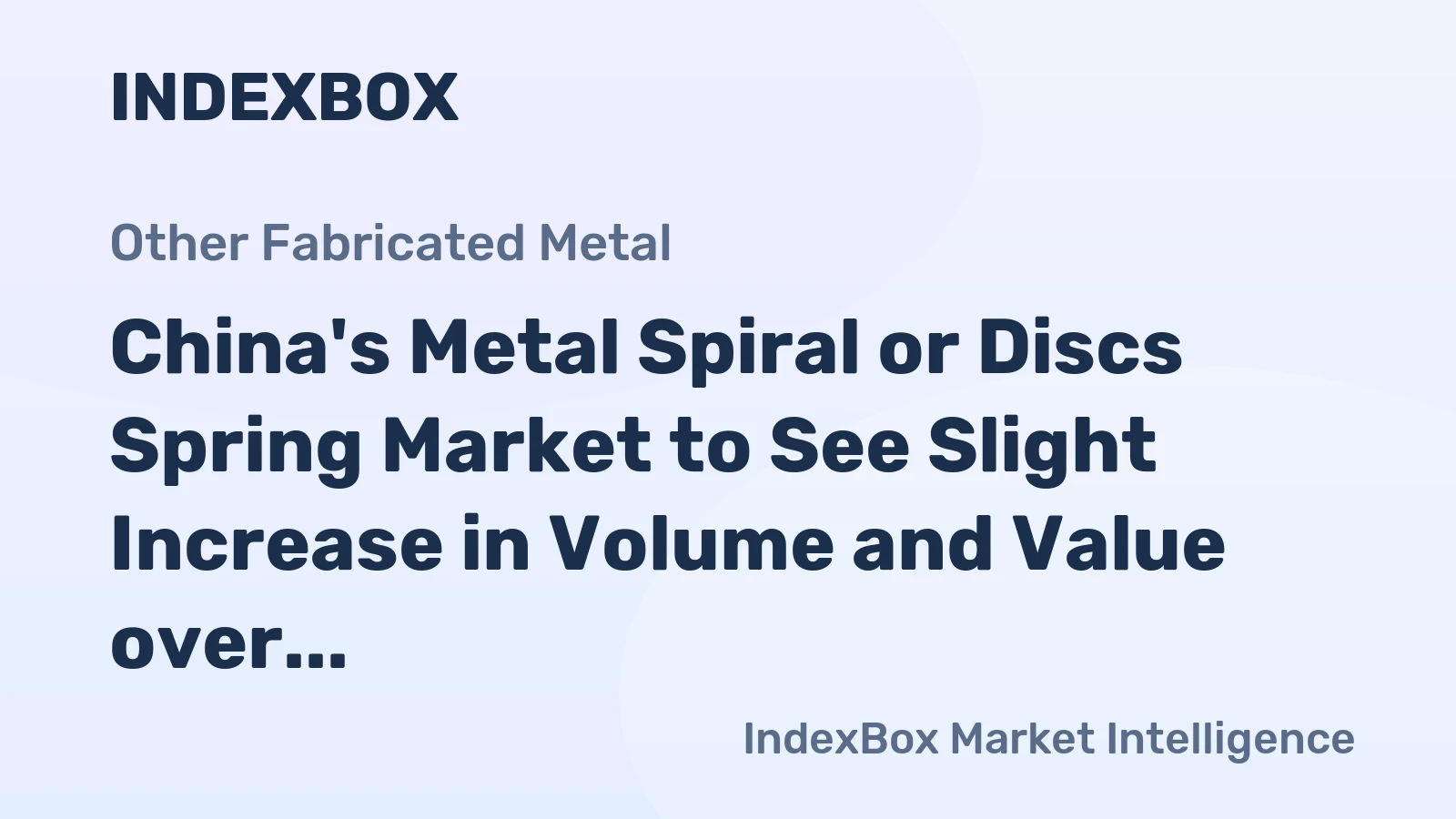 China's Metal Spiral or Discs Spring Market to See Slight Increase in Volume and Value over Next Decade