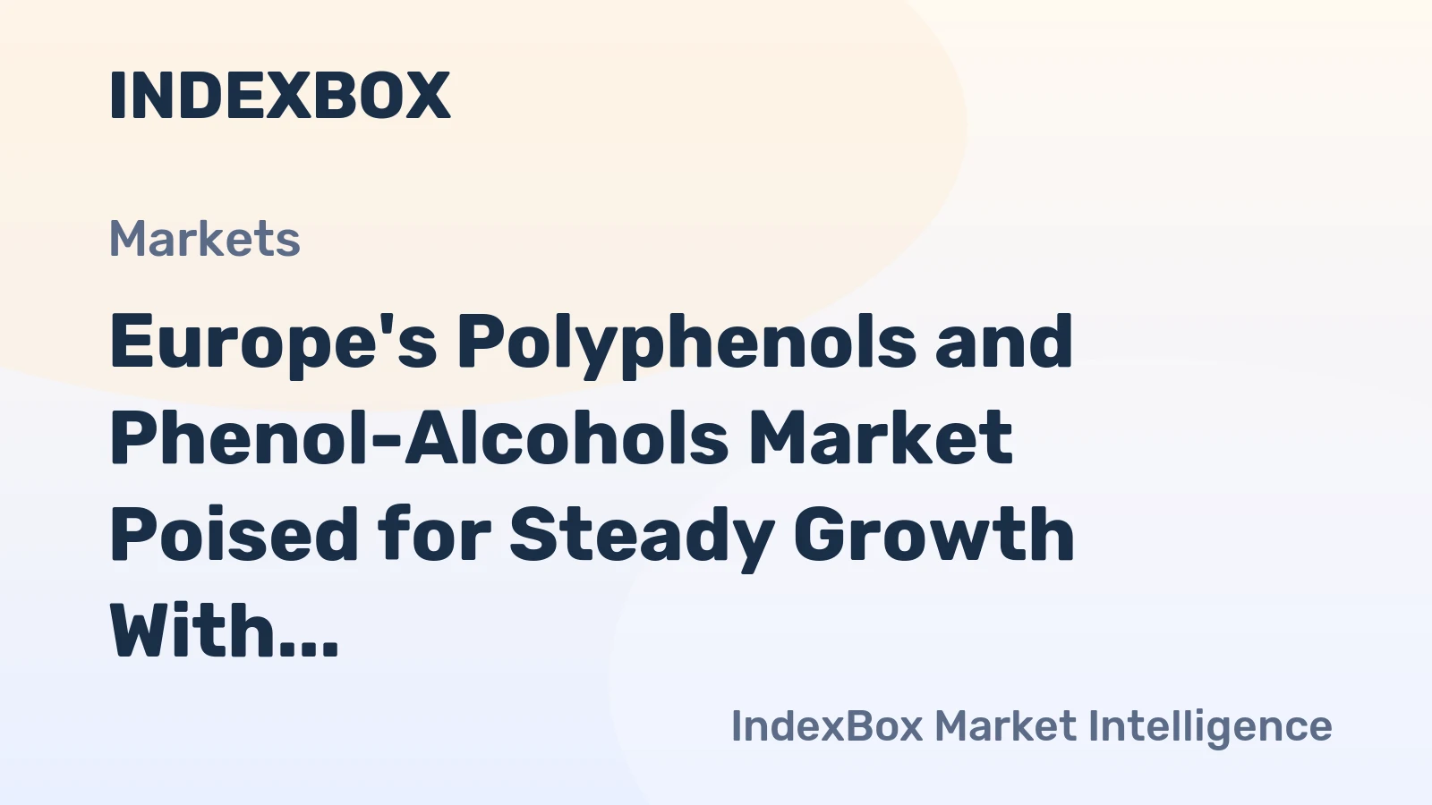 Europe's Polyphenols and Phenol-Alcohols Market Poised for Steady Growth With 3.6% CAGR Through 2035