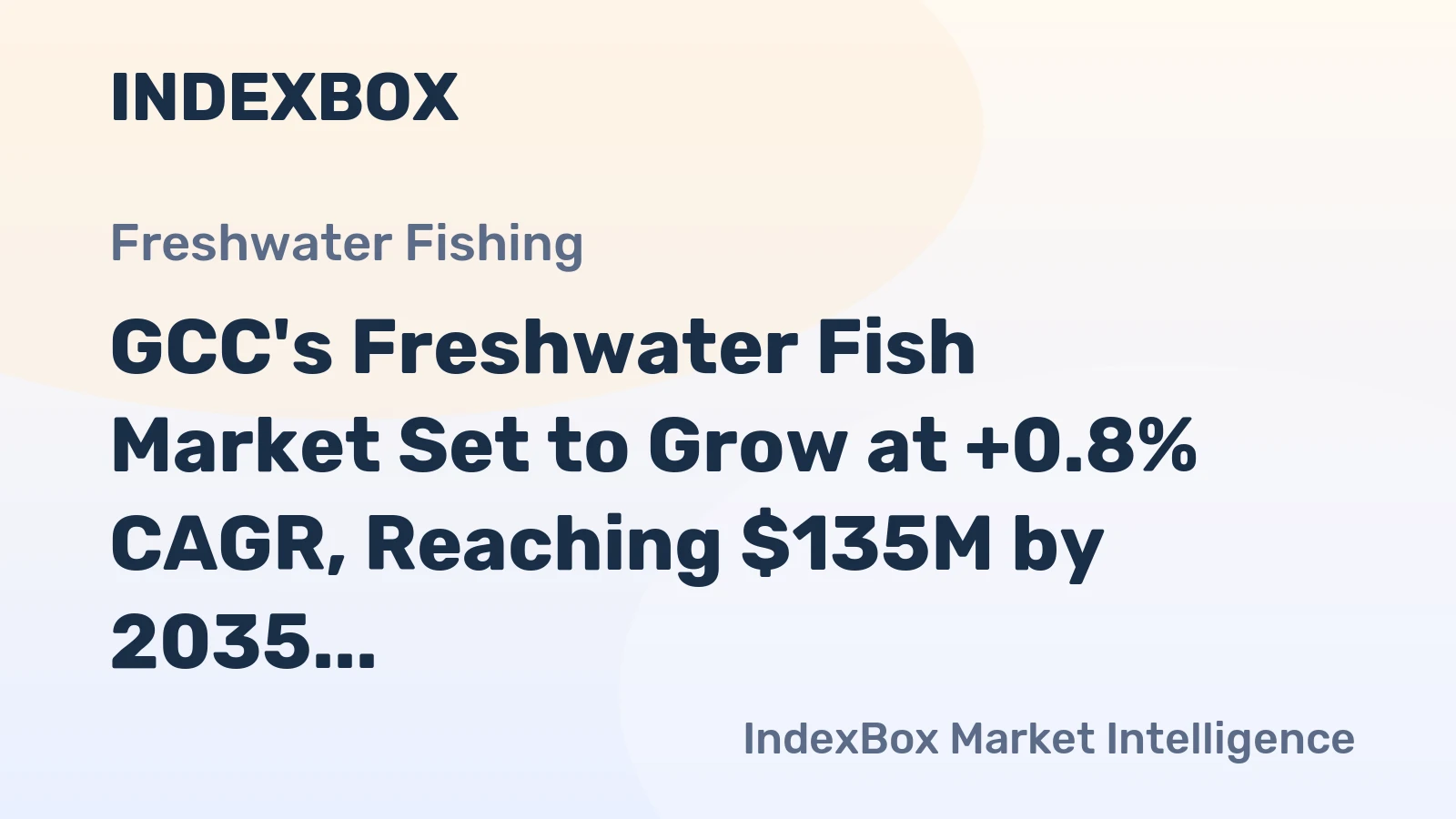 GCC's Freshwater Fish Market Set to Grow at +0.8% CAGR, Reaching $135M by 2035