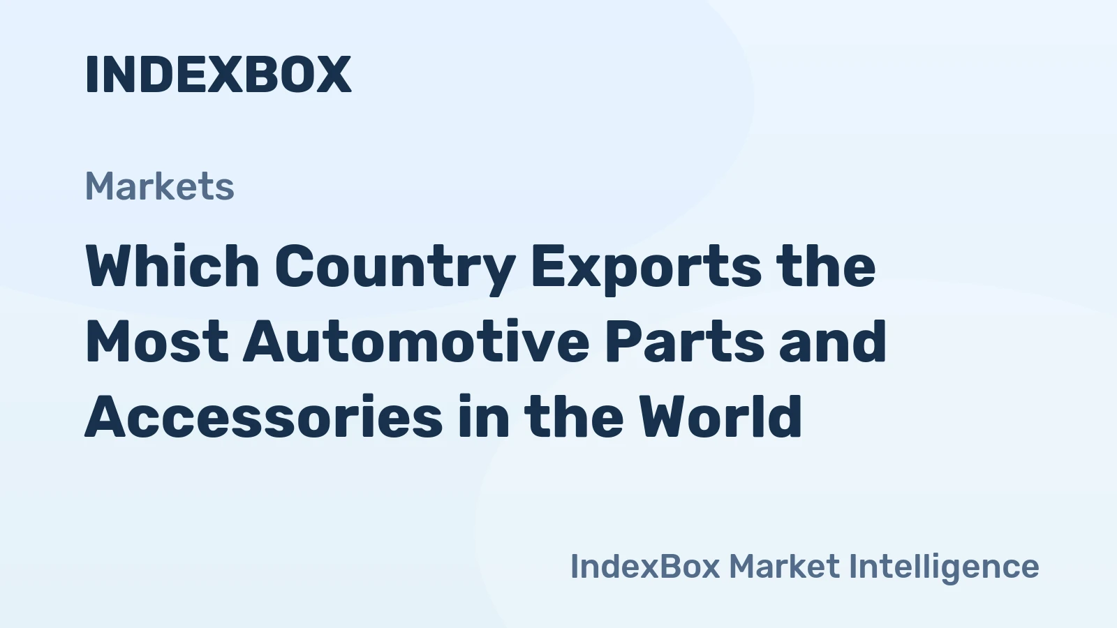 Which Country Exports the Most Automotive Parts and Accessories in the World?