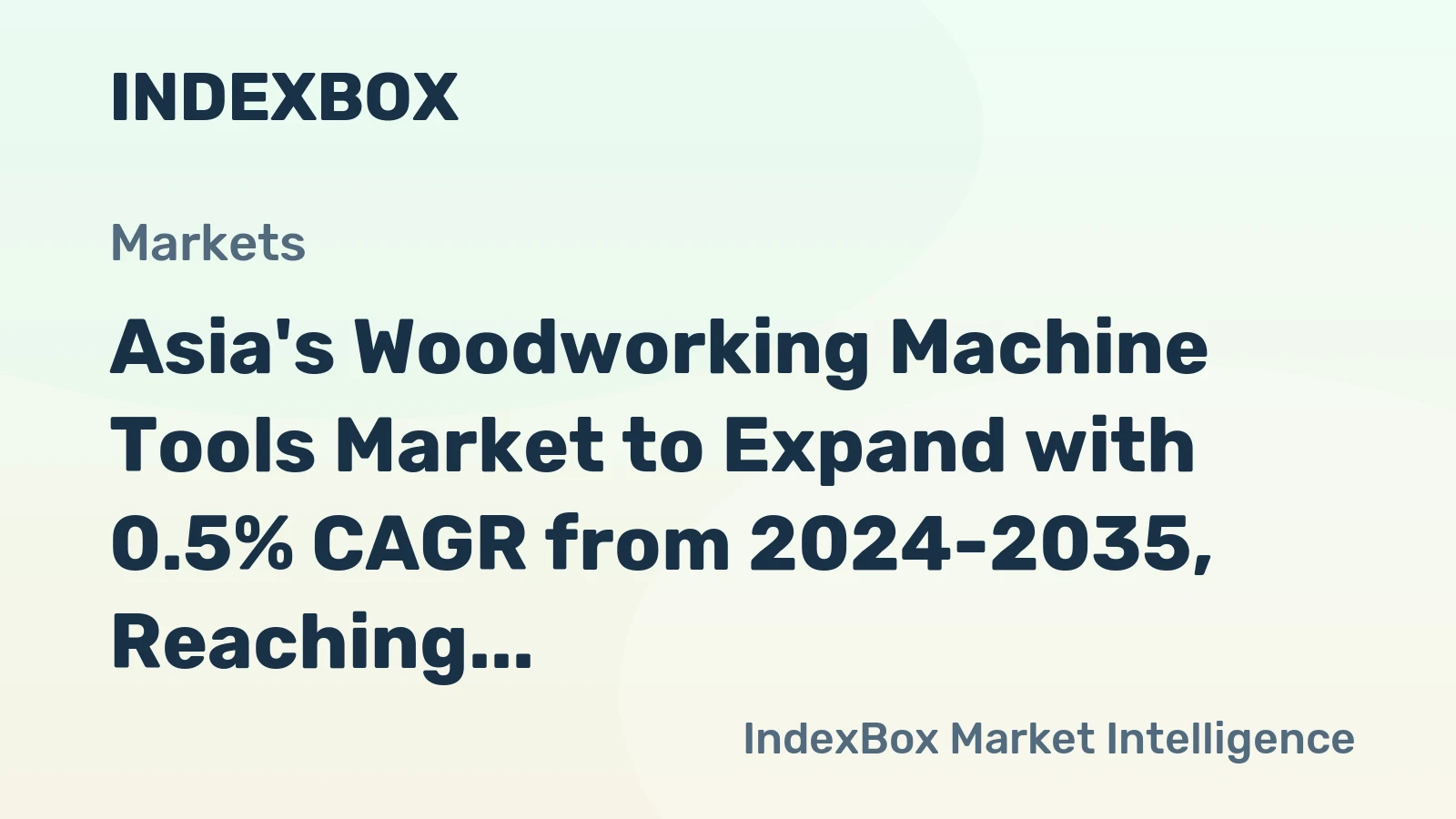Asia's Woodworking Machine Tools Market to Expand with 0.5% CAGR from 2024-2035, Reaching 12M Units