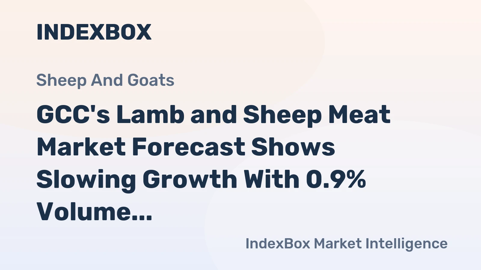 GCC's Lamb and Sheep Meat Market Forecast Shows Slowing Growth With 0.9% Volume CAGR Through 2035