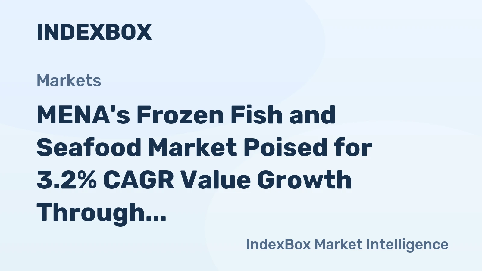 MENA's Frozen Fish and Seafood Market Poised for 3.2% CAGR Value Growth Through 2035