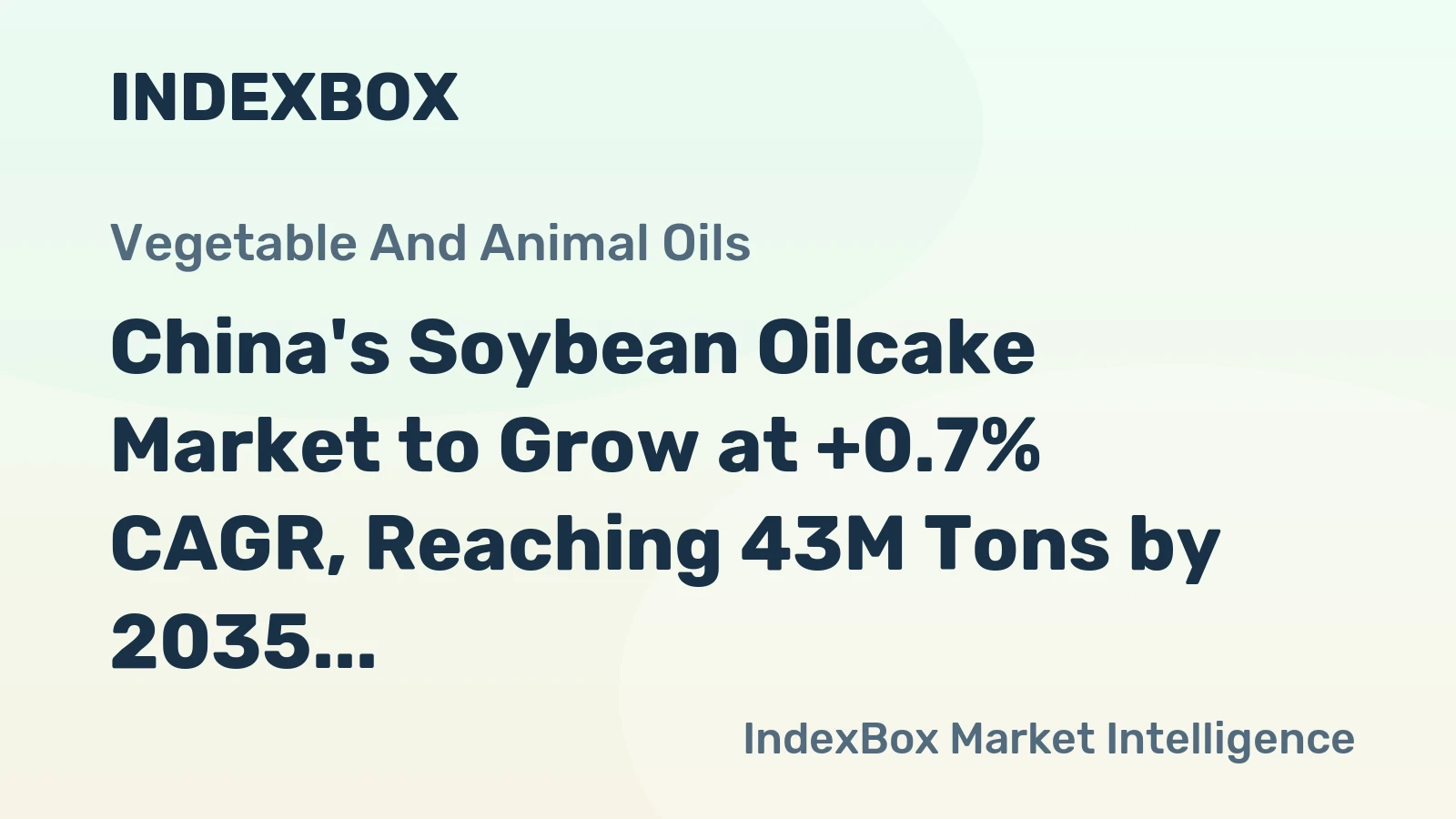 China's Soybean Oilcake Market to Grow at +0.7% CAGR, Reaching 43M Tons by 2035