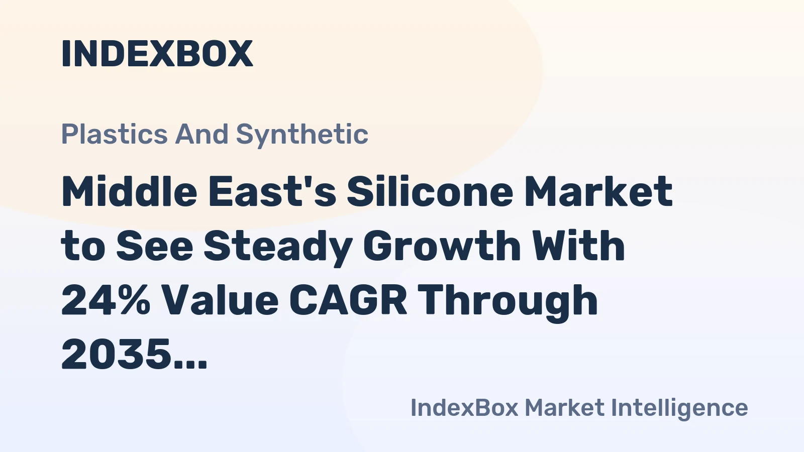 Middle East's Silicone Market to See Steady Growth With 24% Value CAGR Through 2035