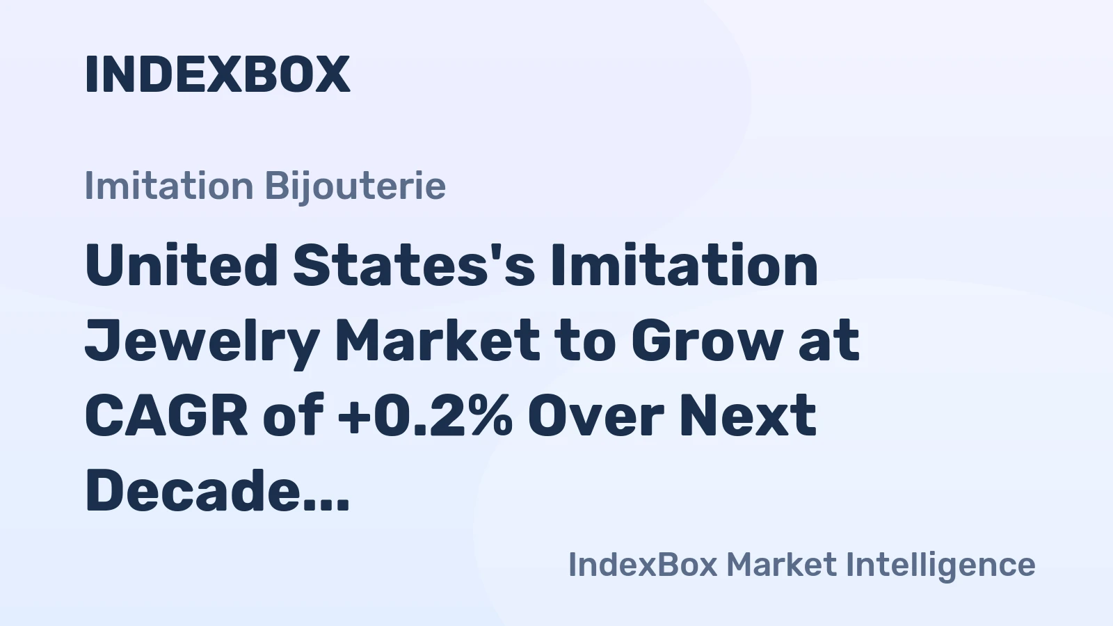 United States's Imitation Jewelry Market to Grow at CAGR of +0.2% Over Next Decade