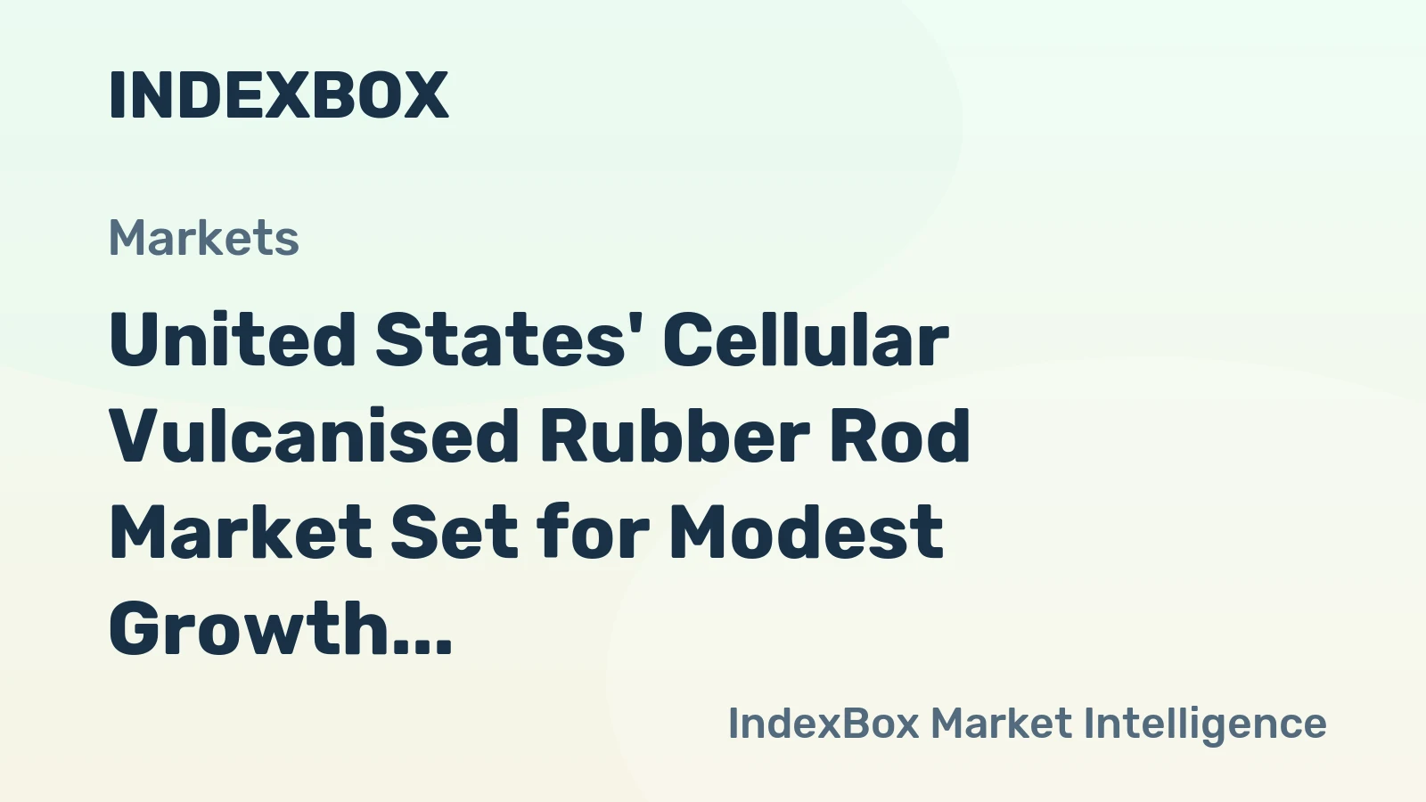 United States' Cellular Vulcanised Rubber Rod Market Set for Modest Growth With a +0.5% Volume CAGR