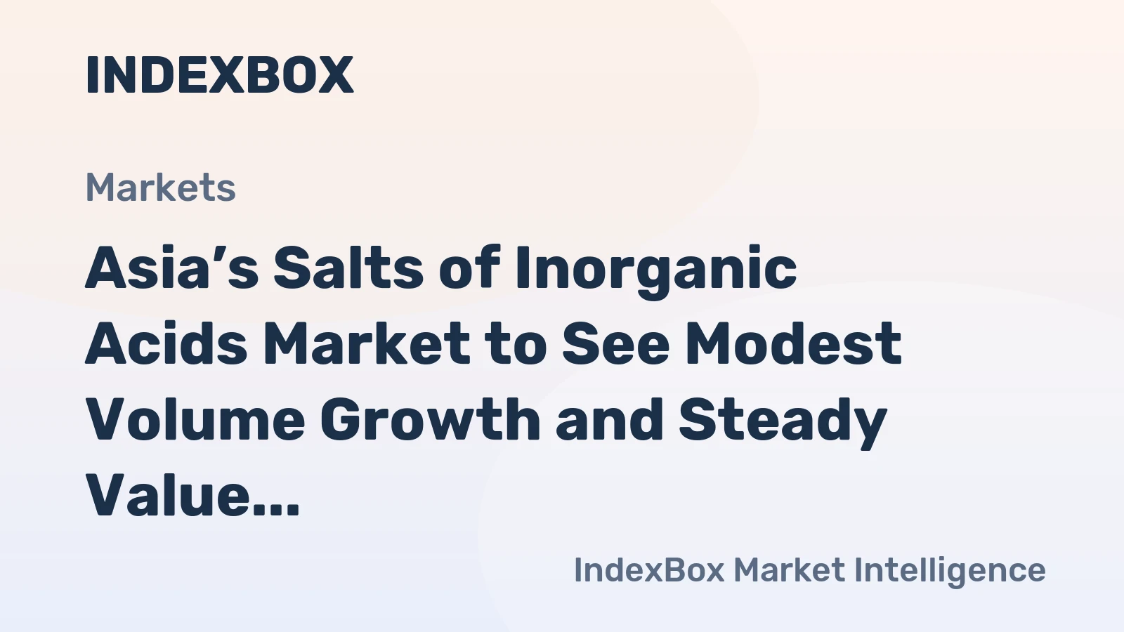 Asia’s Salts of Inorganic Acids Market to See Modest Volume Growth and Steady Value Expansion