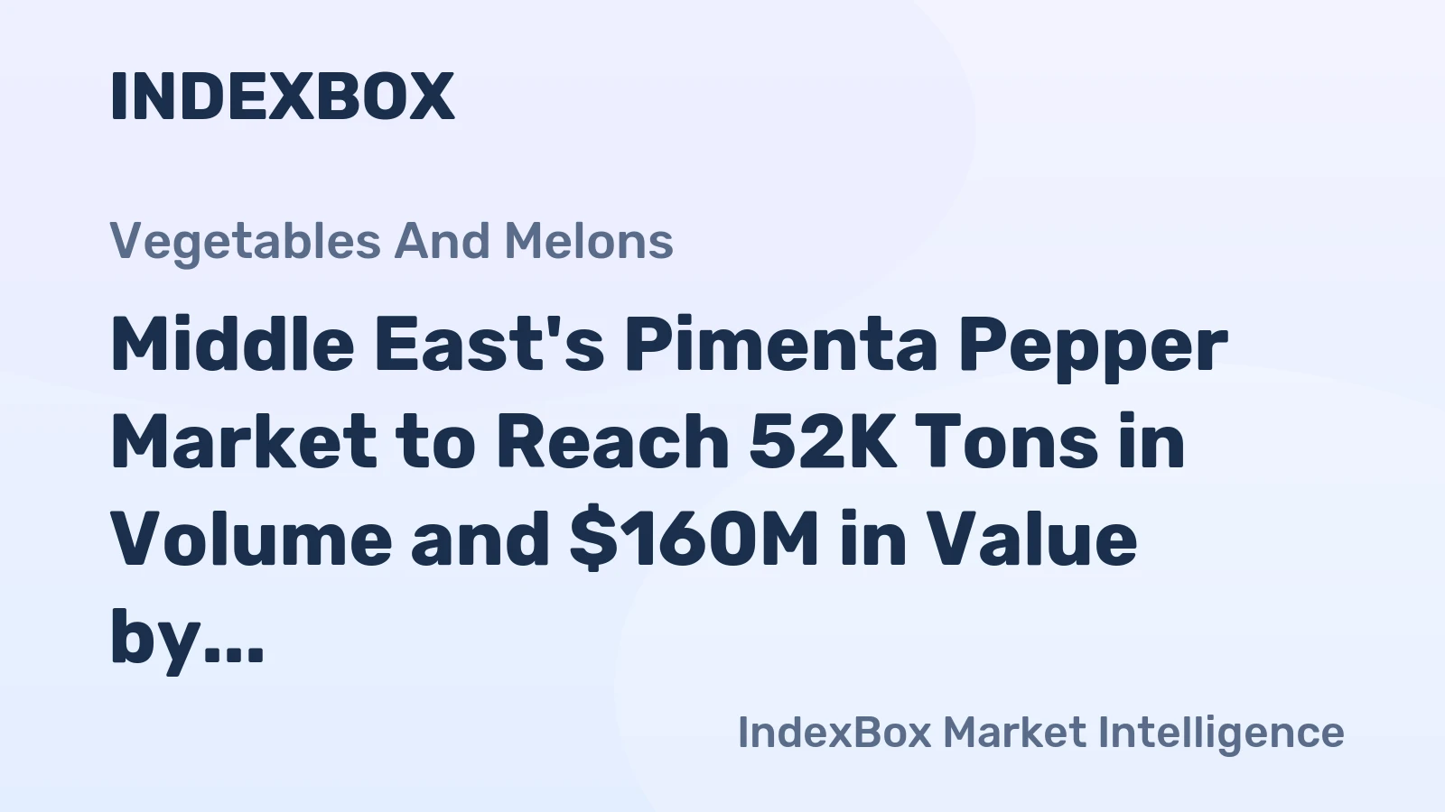 Middle East's Pimenta Pepper Market to Reach 52K Tons in Volume and $160M in Value by 2035