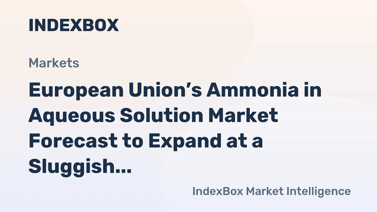 European Union’s Ammonia in Aqueous Solution Market Forecast to Expand at a Sluggish CAGR of +0.6% Through 2035