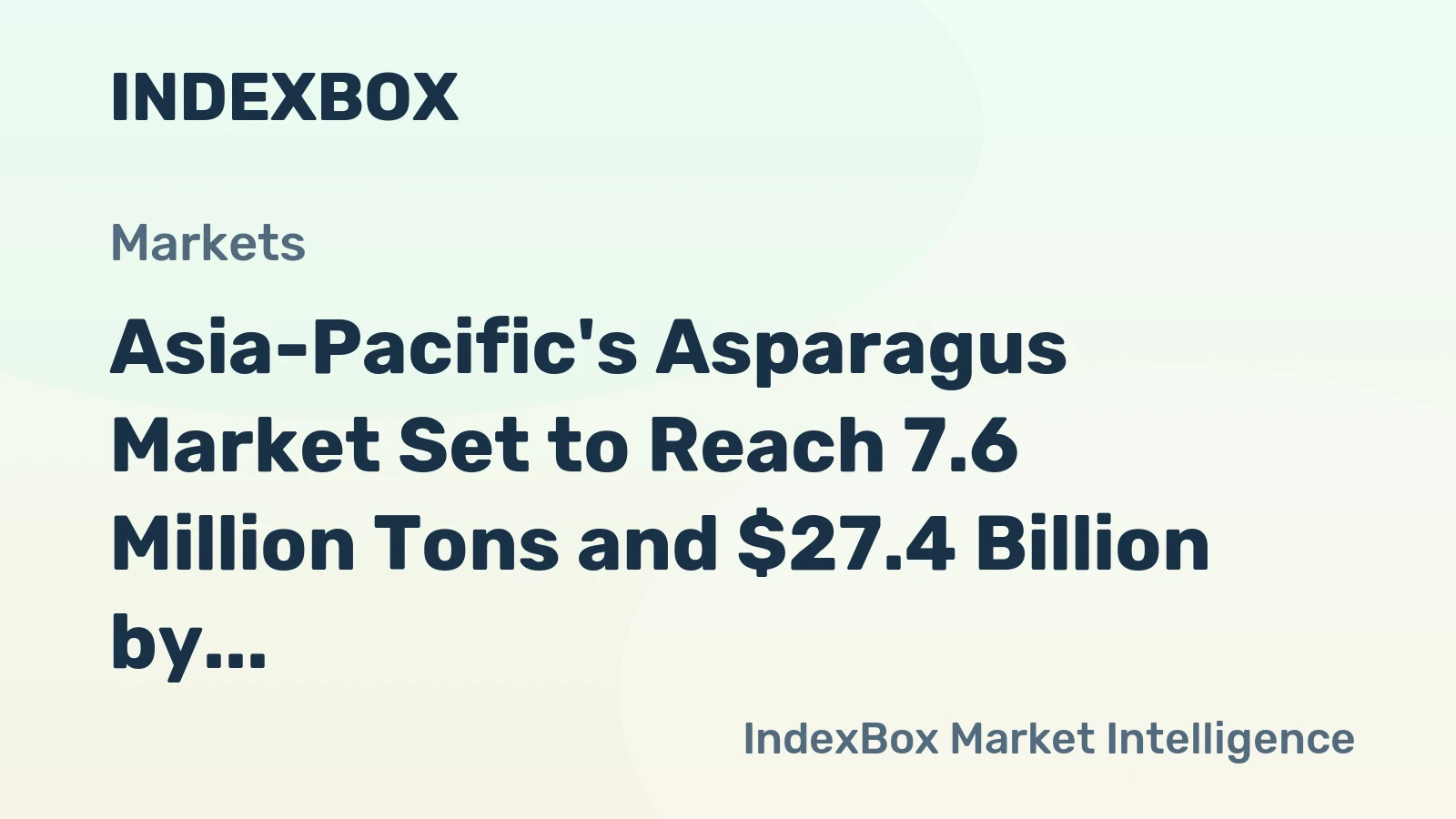 Asia-Pacific's Asparagus Market Set to Reach 7.6 Million Tons and $27.4 Billion by 2035