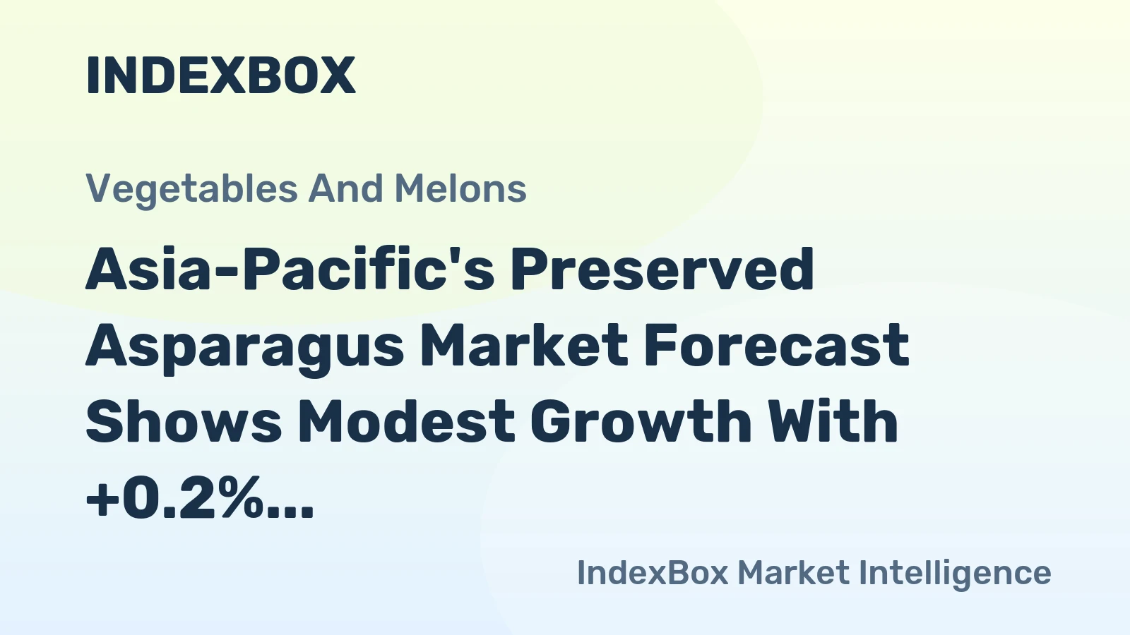 Asia-Pacific's Preserved Asparagus Market Forecast Shows Modest Growth With +0.2% Volume CAGR