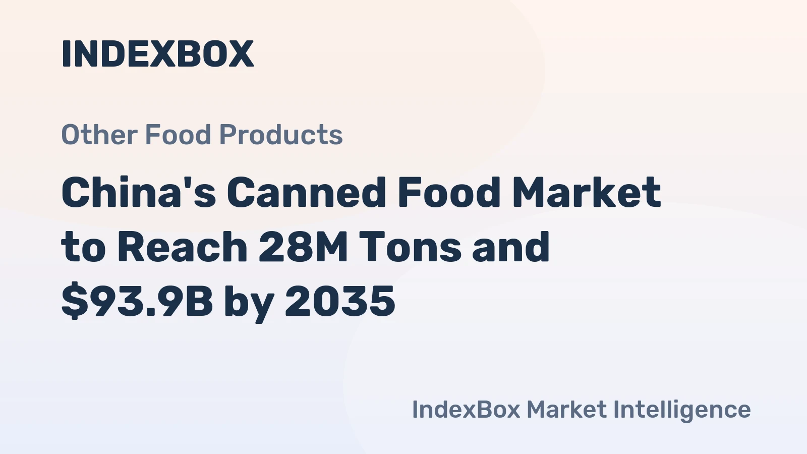 China's Canned Food Market to Reach 28M Tons and $93.9B by 2035