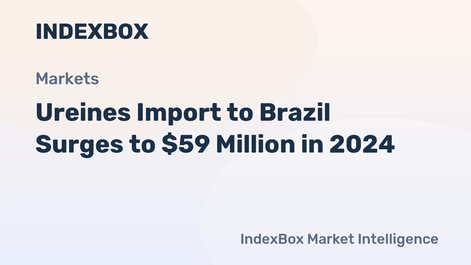 Ureines Import to Brazil Surges to $59 Million in 2024