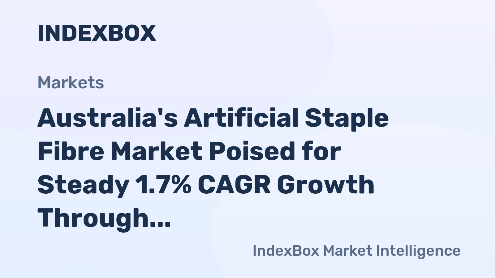 Australia's Artificial Staple Fibre Market Poised for Steady 1.7% CAGR Growth Through 2035