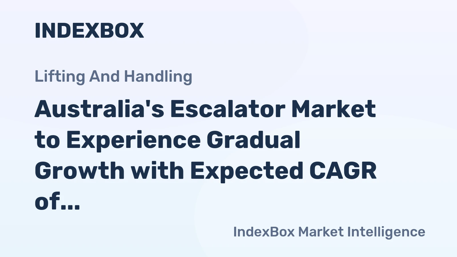 Australia's Escalator Market to Experience Gradual Growth with Expected CAGR of +1.5% from 2024 to 2035