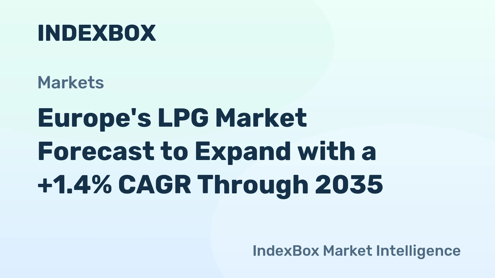 Europe's LPG Market Forecast to Expand with a +1.4% CAGR Through 2035