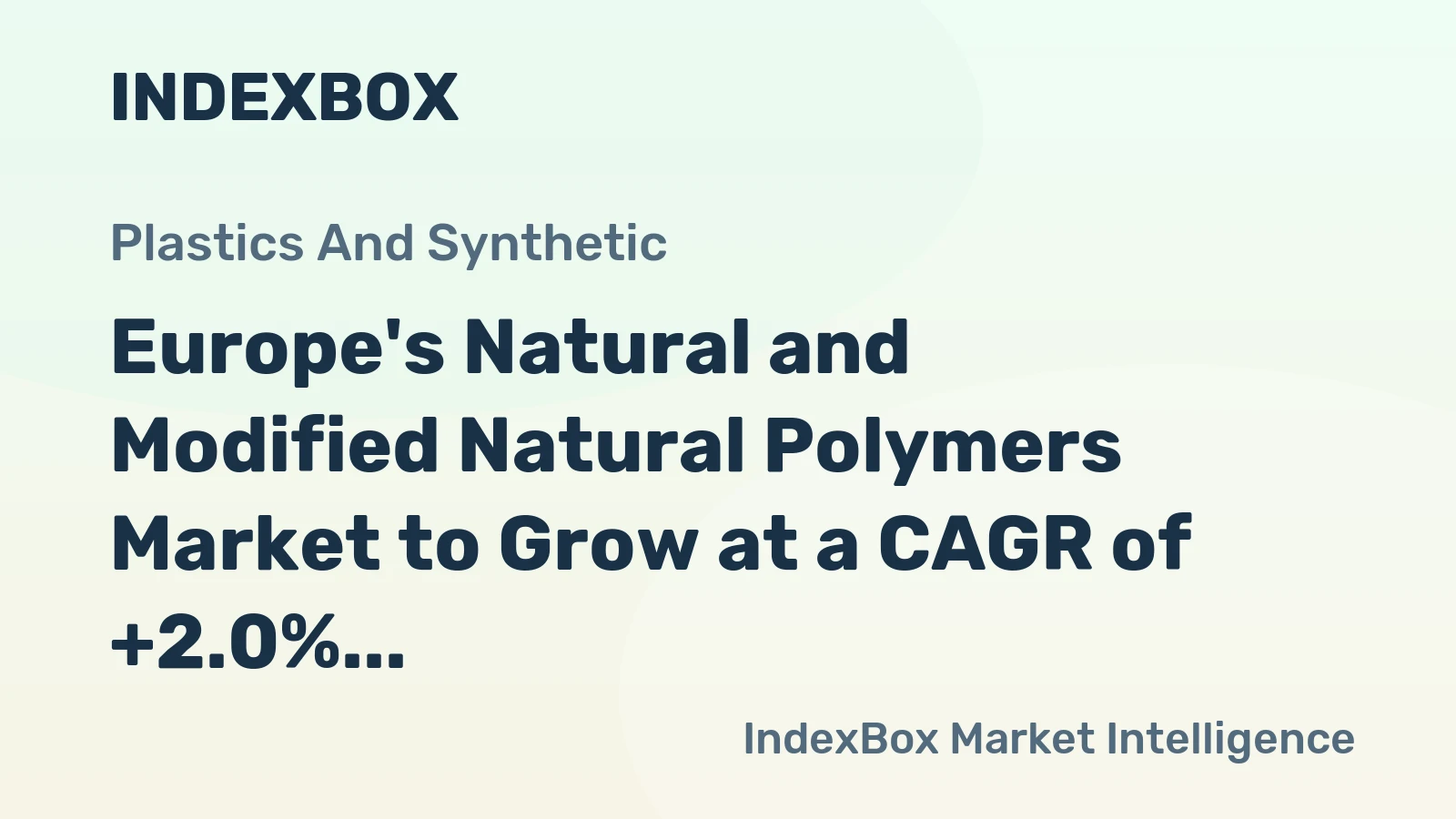 Europe's Natural and Modified Natural Polymers Market to Grow at a CAGR of +2.0% from 2024 to 2035, Reaching $41.5B by 2035