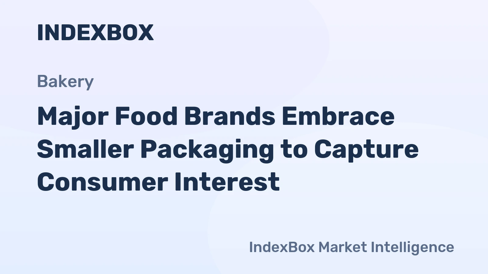 Major Food Brands Embrace Smaller Packaging to Capture Consumer Interest