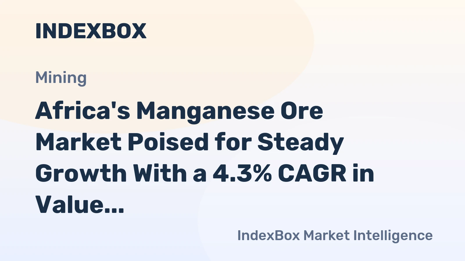 Africa's Manganese Ore Market Poised for Steady Growth With a 4.3% CAGR in Value Through 2035
