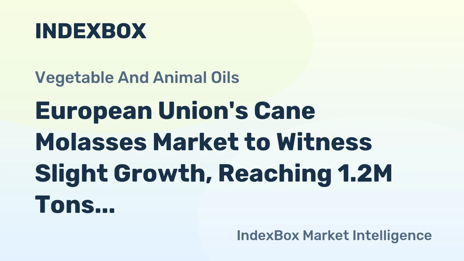 European Union's Cane Molasses Market to Witness Slight Growth, Reaching 1.2M Tons and $451M in Value by 2035