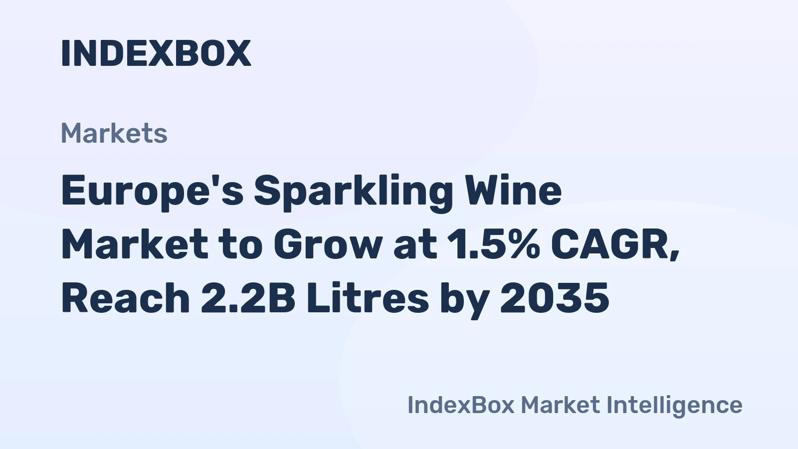 Europe's Sparkling Wine Market to Grow at 1.5% CAGR, Reach 2.2B Litres by 2035