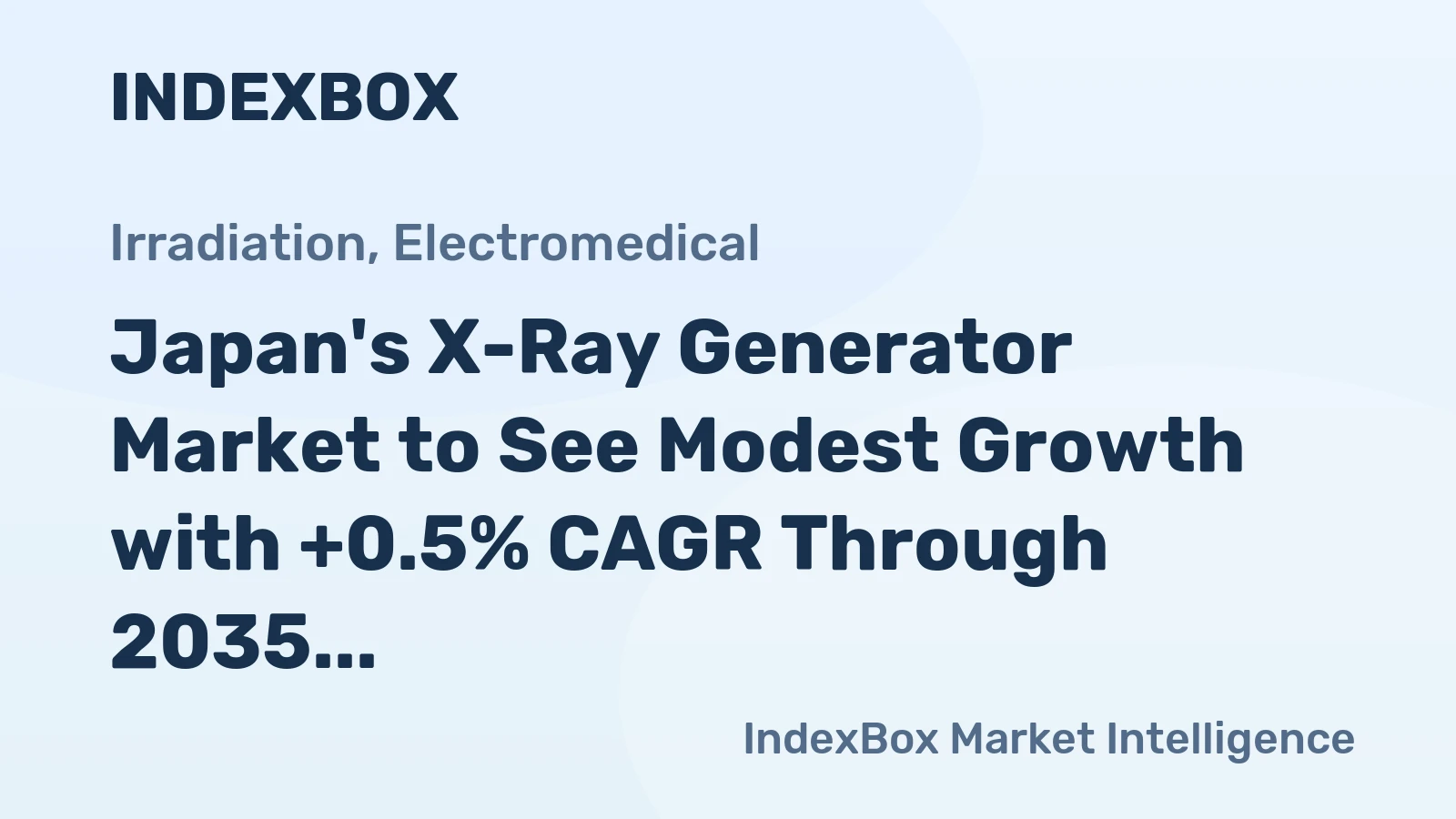 Japan's X-Ray Generator Market to See Modest Growth with +0.5% CAGR Through 2035