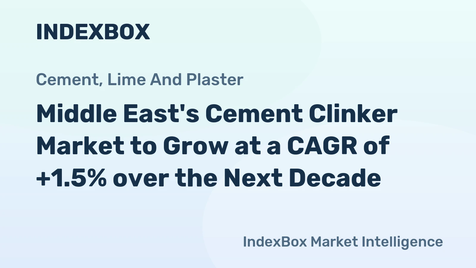 Middle East's Cement Clinker Market to Grow at a CAGR of +1.5% over the Next Decade