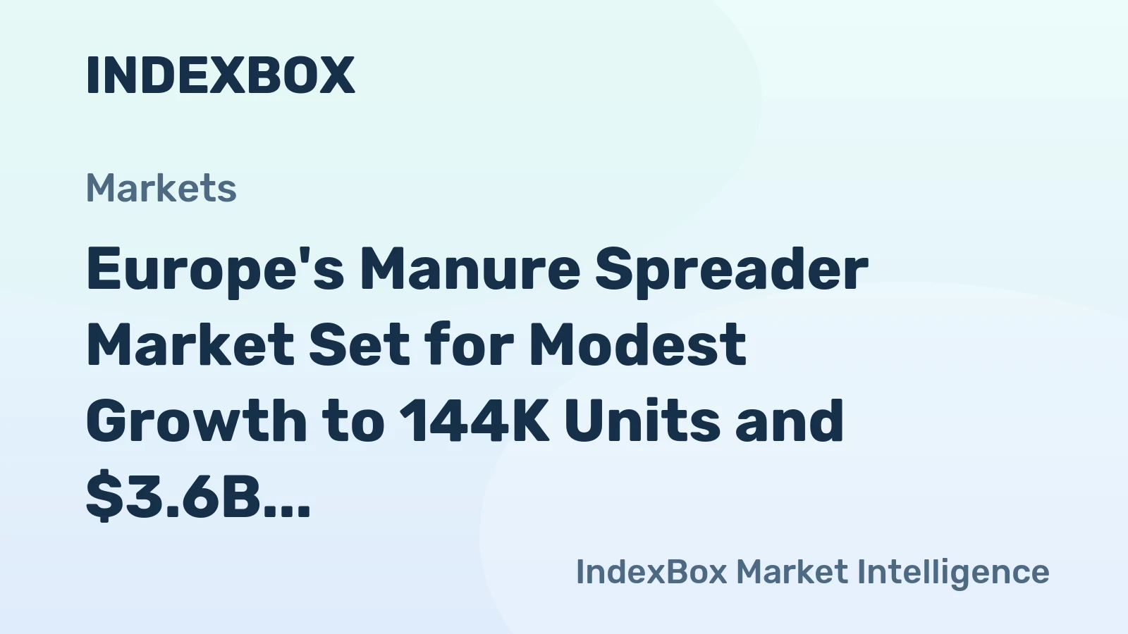 Europe's Manure Spreader Market Set for Modest Growth to 144K Units and $3.6B by 2035
