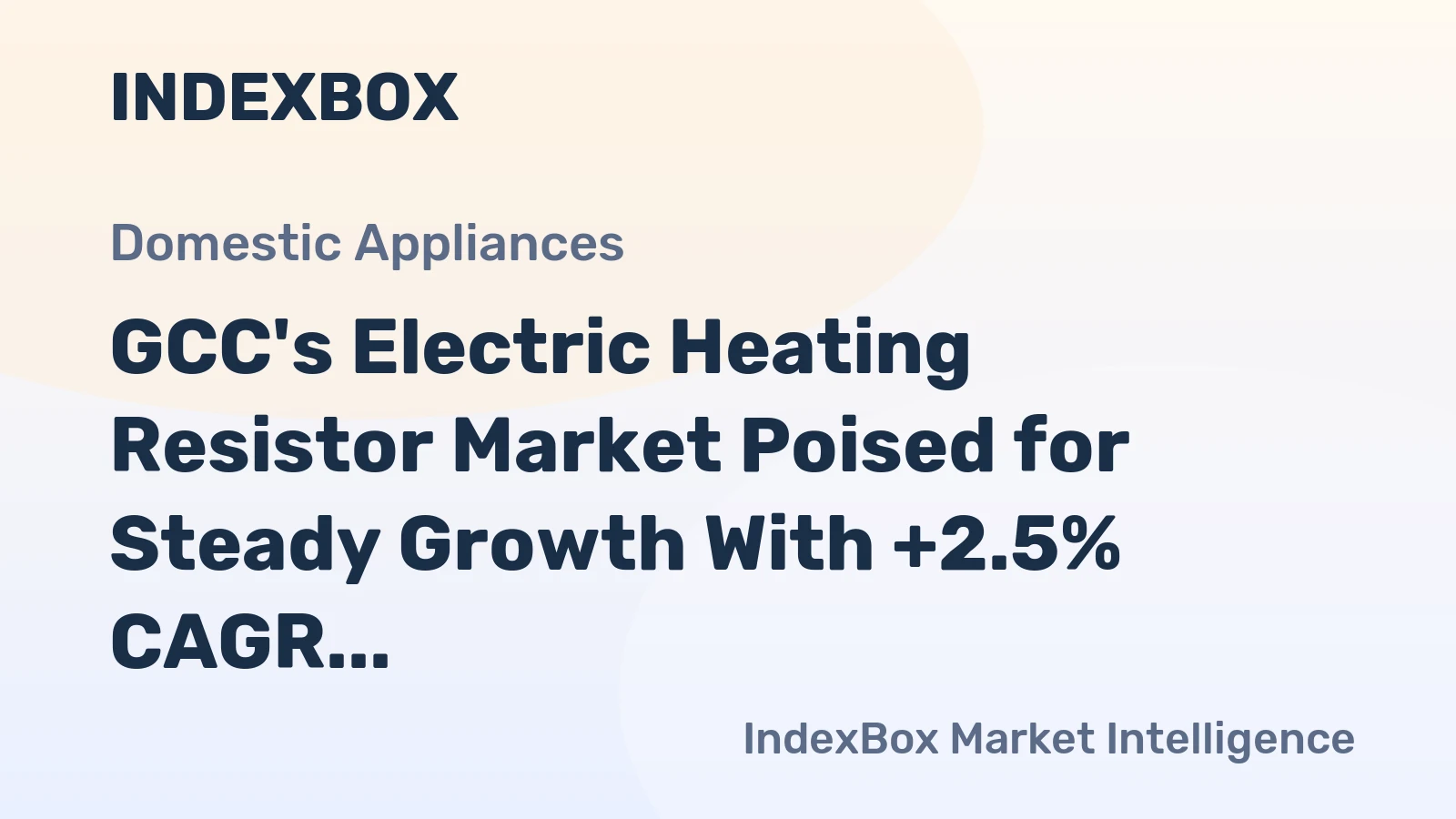 GCC's Electric Heating Resistor Market Poised for Steady Growth With +2.5% CAGR in Value