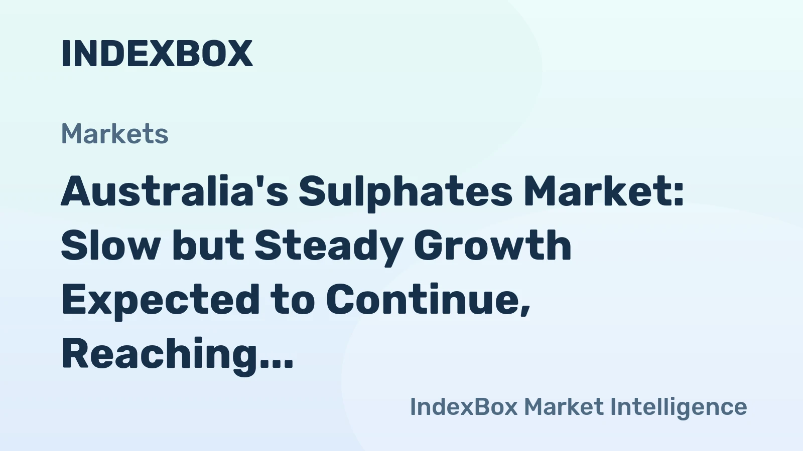 Australia's Sulphates Market: Slow but Steady Growth Expected to Continue, Reaching 123K Tons and $110M by 2035