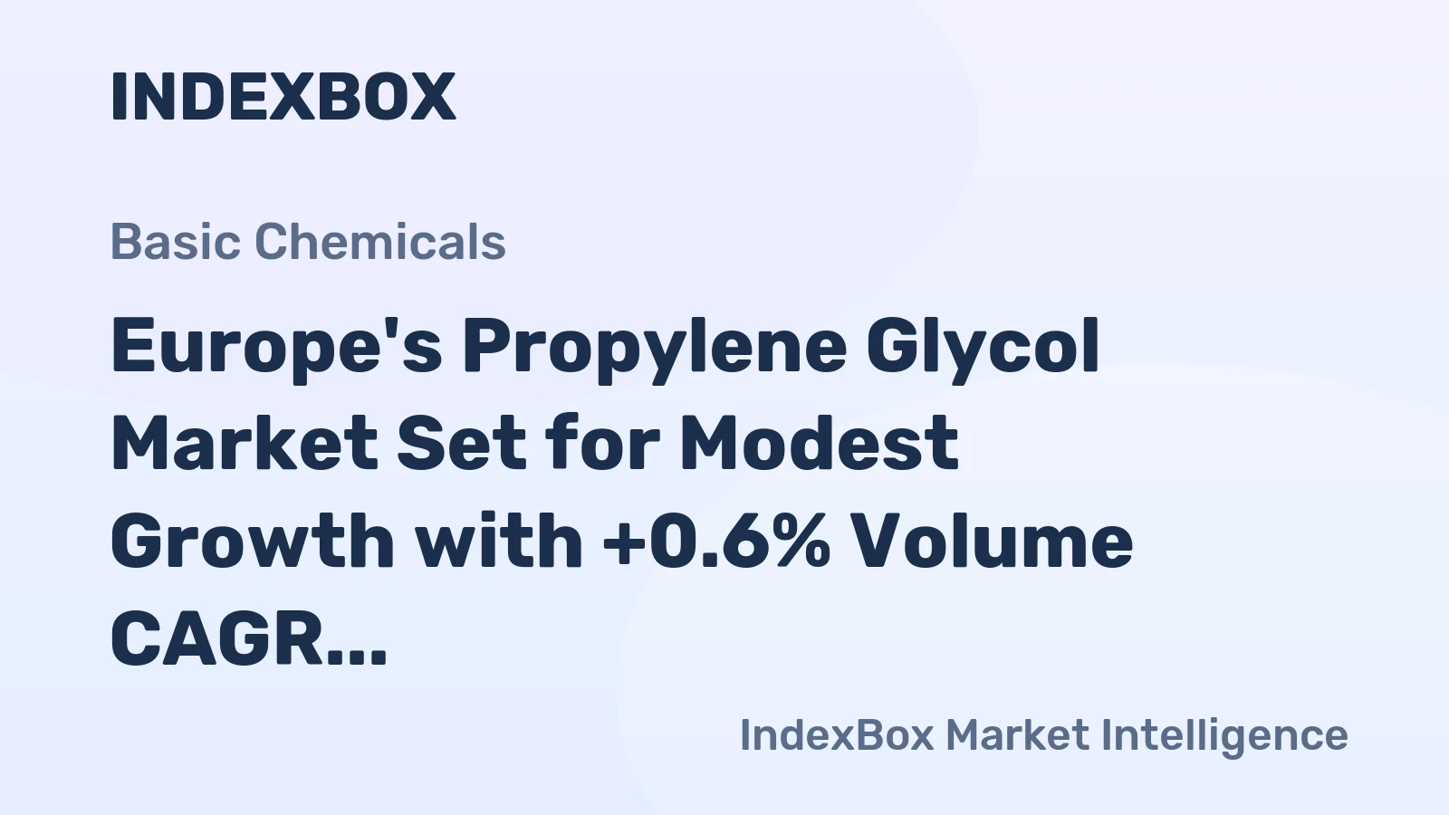 Europe's Propylene Glycol Market Set for Modest Growth with +0.6% Volume CAGR Through 2035