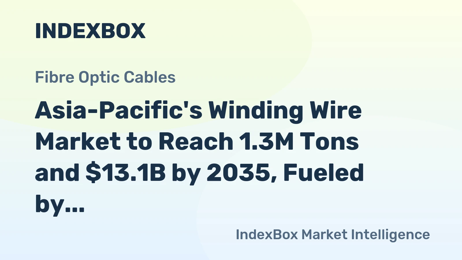 Asia-Pacific's Winding Wire Market to Reach 1.3M Tons and $13.1B by 2035, Fueled by Rising Demand