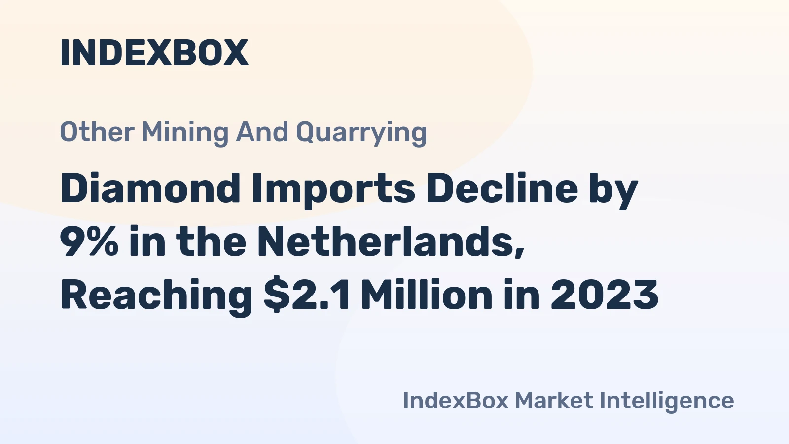 Diamond Imports Decline by 9% in the Netherlands, Reaching $2.1 Million in 2023